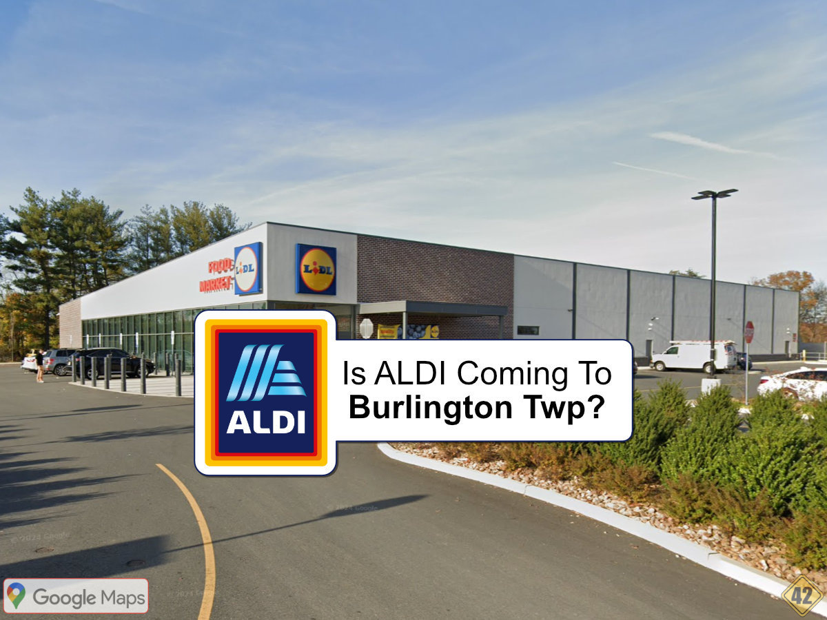 Is Aldi Grocery Coming To Burlington Twp Former LIDL Building? - 42 Freeway